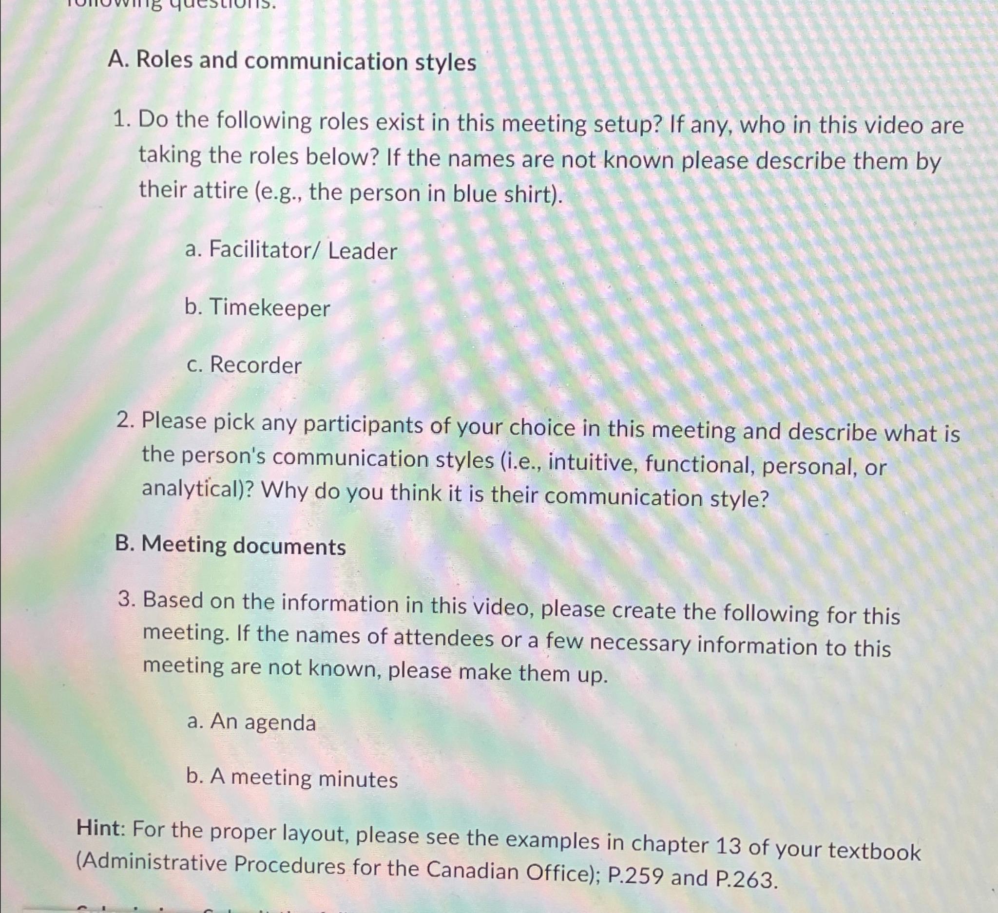 Solved A. ﻿Roles and communication stylesDo the following | Chegg.com