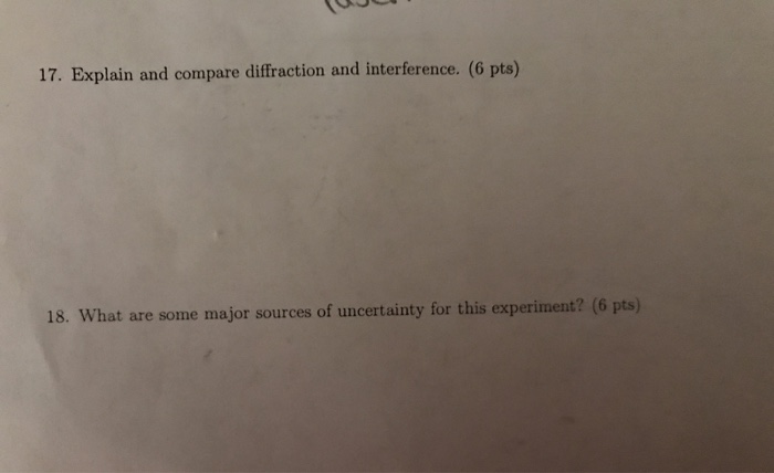 Solved 17. Explain and compare diffraction and interference. | Chegg.com