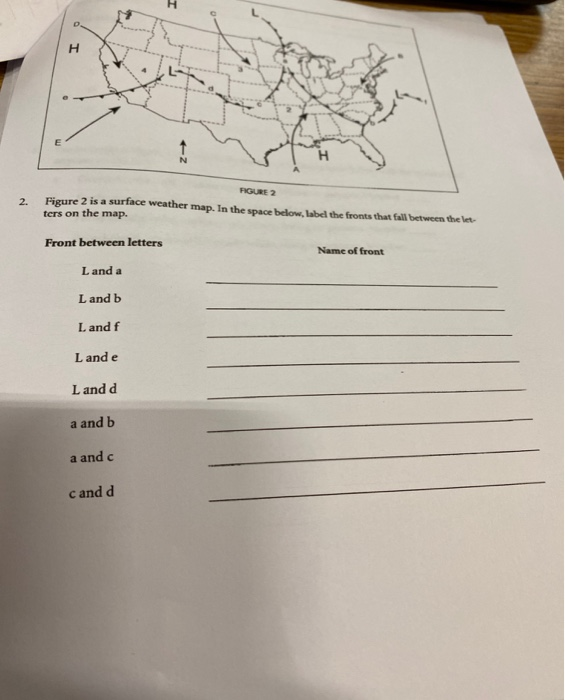 FIGURE 2 Figure 2 is a surface weather map. In the | Chegg.com