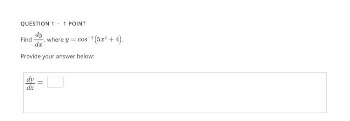 Solved QUESTION 1 - 1 ﻿POINTFind dydx, ﻿where | Chegg.com