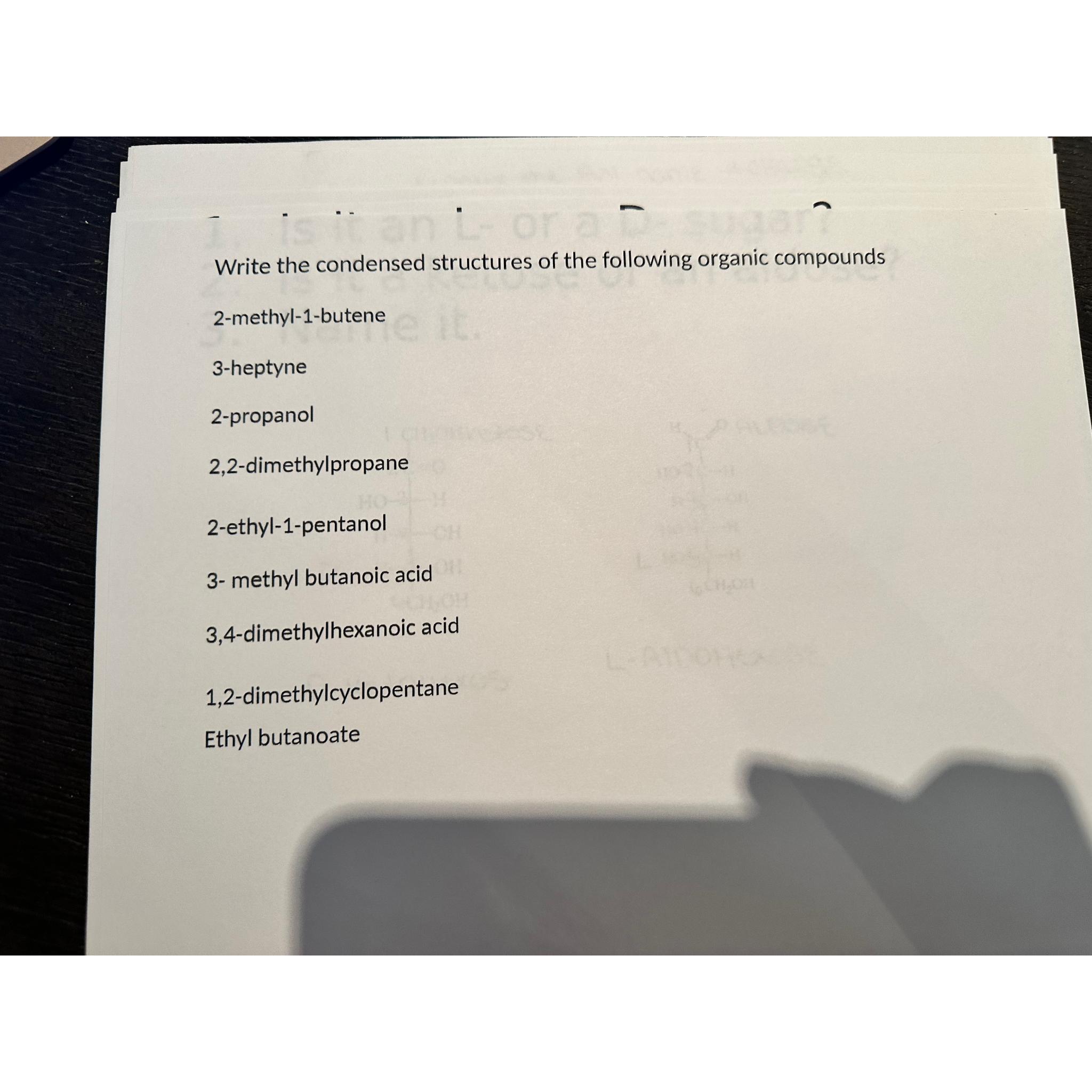 Solved Write the condensed structures of the following | Chegg.com