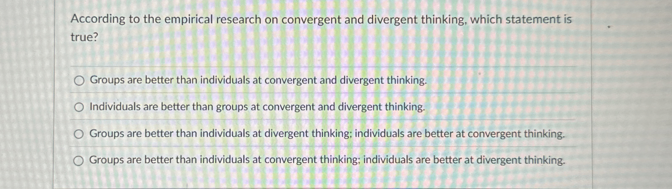 Solved According to the empirical research on convergent and | Chegg.com