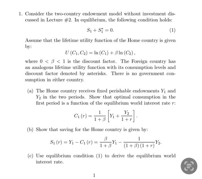 Solved Consider the two-country endowment model without | Chegg.com