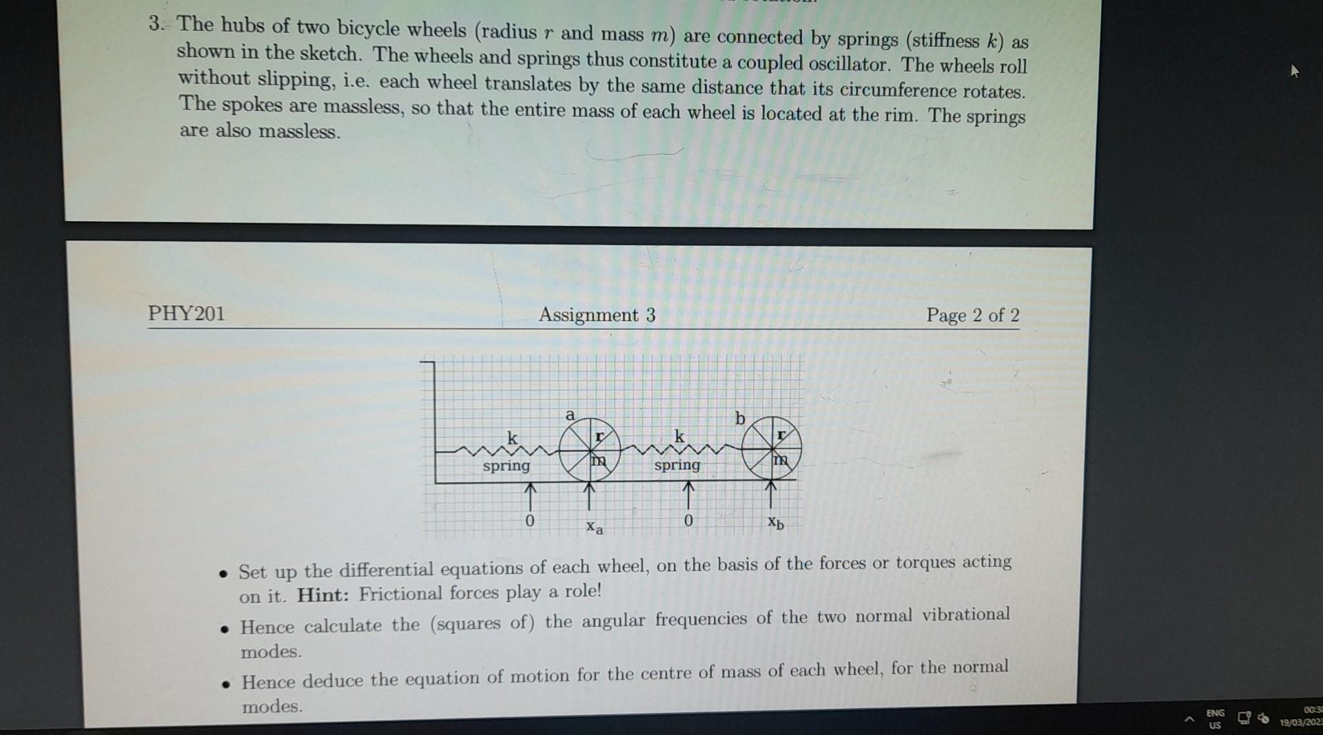 Solved 3. The hubs of two bicycle wheels (radius r and mass | Chegg.com
