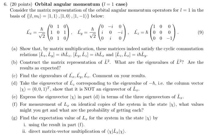Solved (20 points) Orbital angular momentum ( l=1 case) | Chegg.com