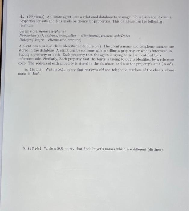 Solved 1. (20 points) An estate agent uses a relational | Chegg.com