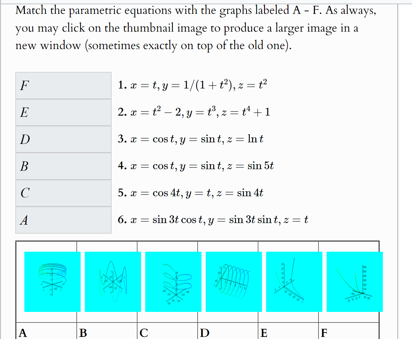 Solved Match the parametric equations with the graphs | Chegg.com