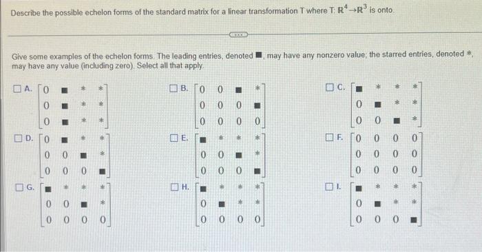 Solved Describe the possible echelon forms of the standard | Chegg.com