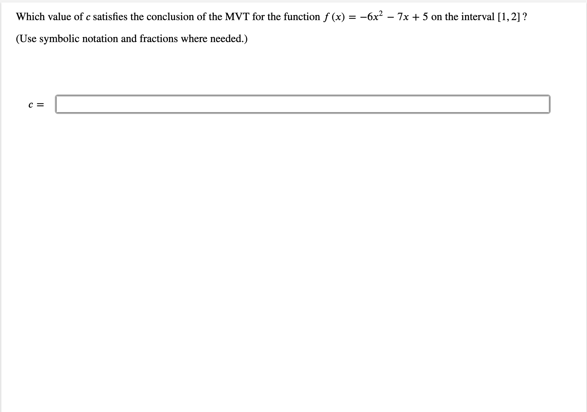 Solved Which value of c ﻿satisfies the conclusion of the MVT | Chegg.com