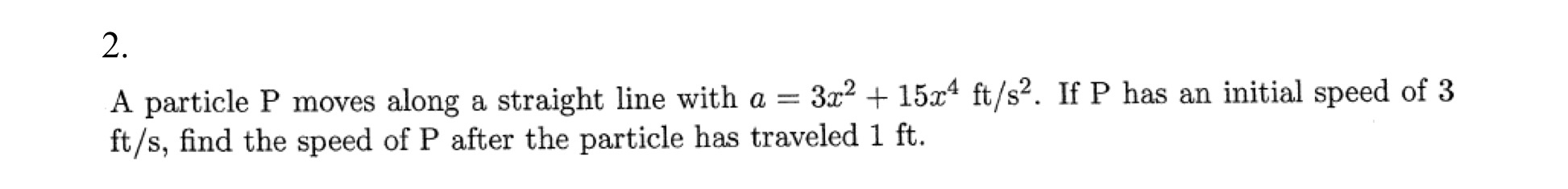 Solved A particle P moves along a straight line with | Chegg.com