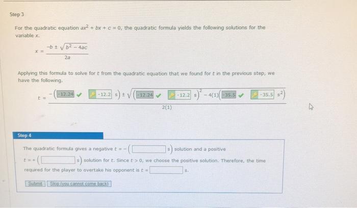 Solved Step 3 For the quadratic equation ax2 + bx + c = 0; | Chegg.com