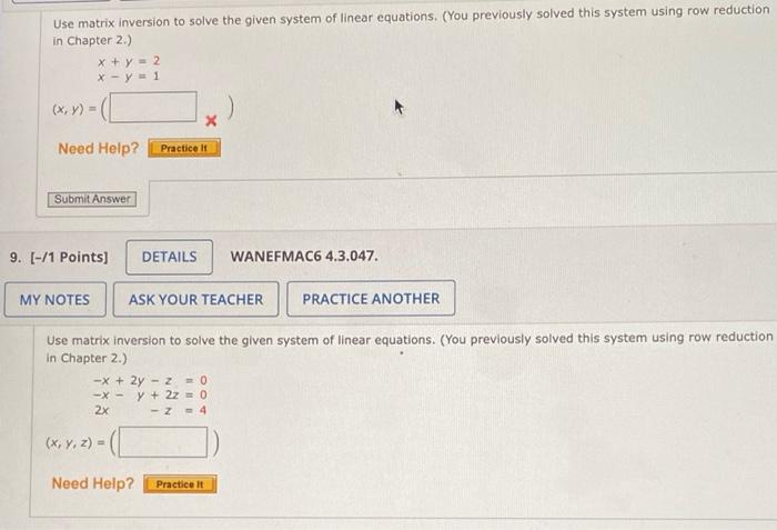Solved Use matrix inversion to solve the given system of | Chegg.com