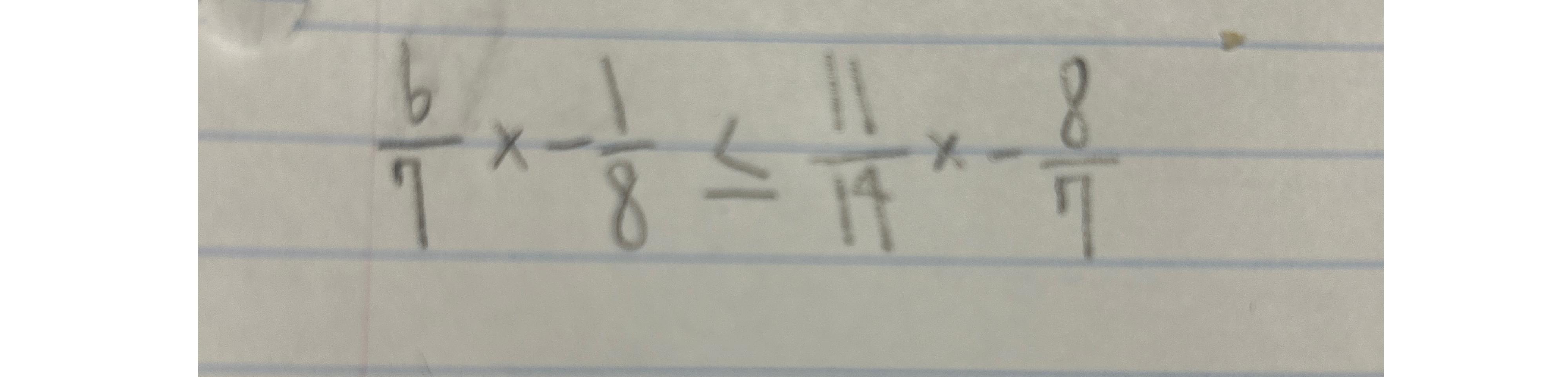 Solved 67x-18≤1114x-87 | Chegg.com