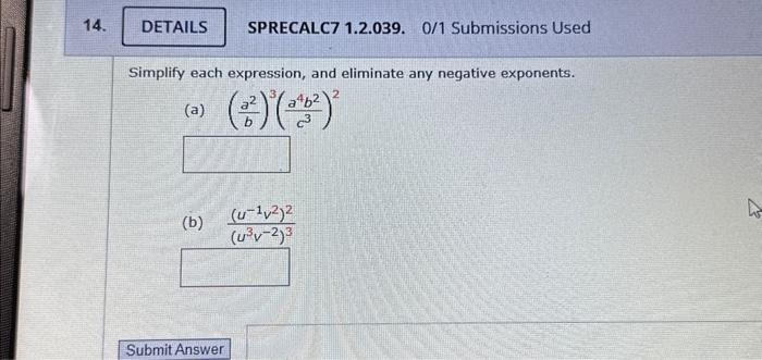 Solved Simplify each expression, and eliminate any negative | Chegg.com