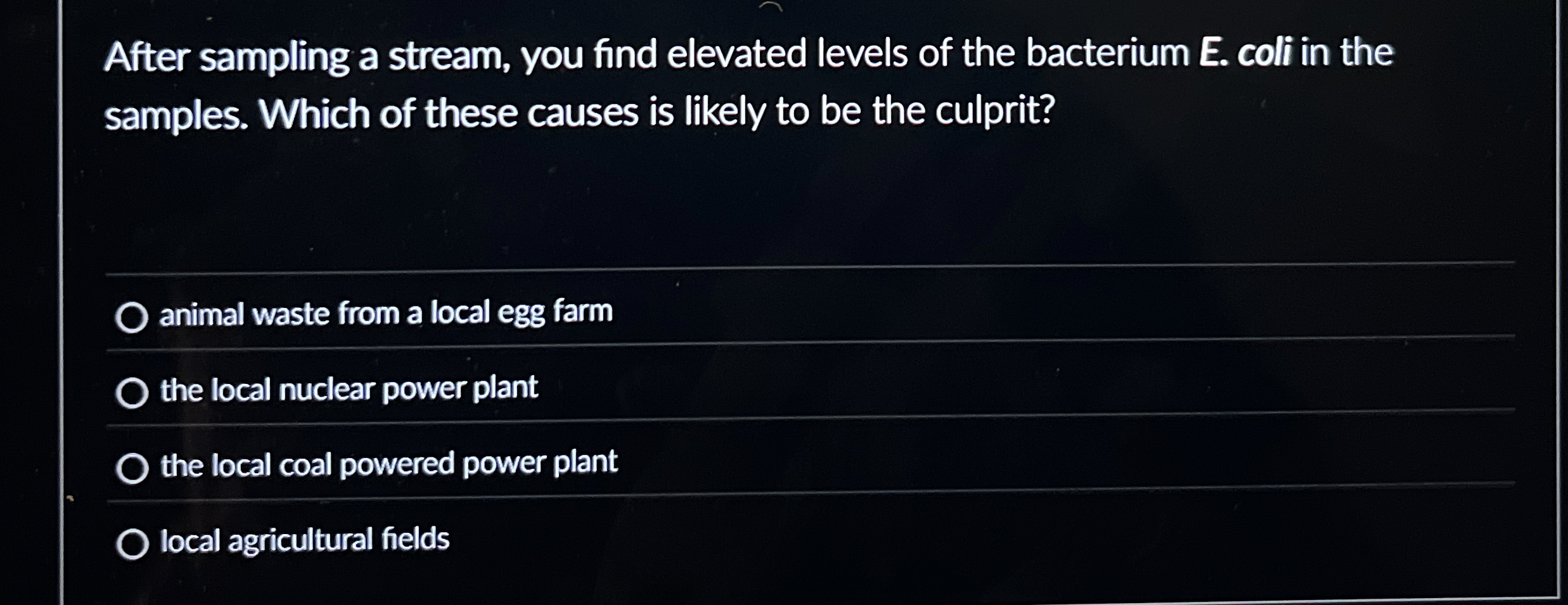 High Quality SOLUTION After sampling a stream, you find elevated levels ...