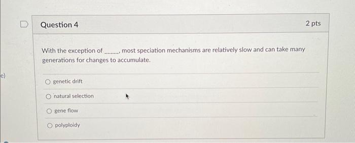 Solved With the exception of , most speciation mechanisms | Chegg.com