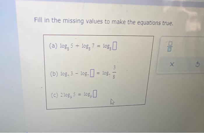 Solved Fill in the missing values to make the equations | Chegg.com