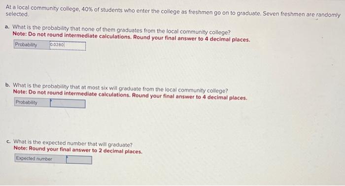 Solved At a local community college, 40% of students who | Chegg.com