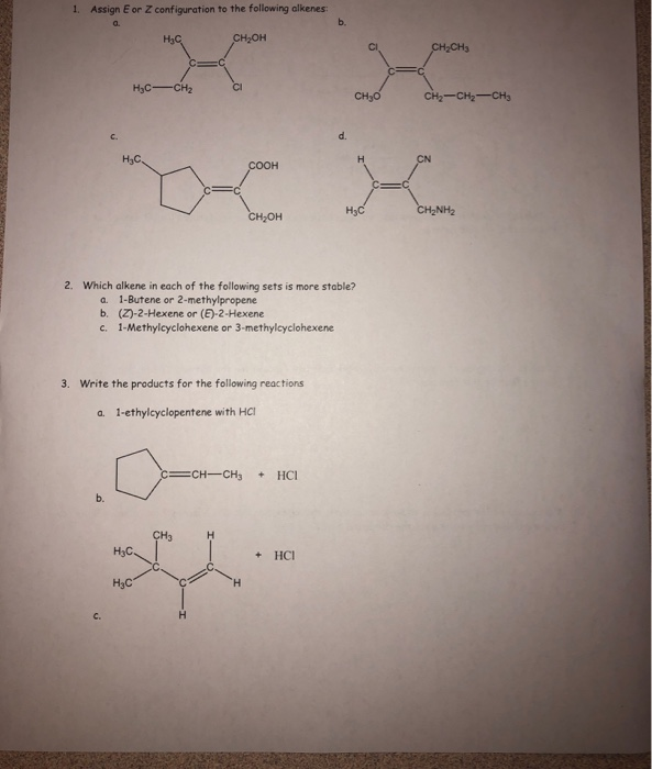 Solved Assign E or Z configuration to the following alkenes: | Chegg.com