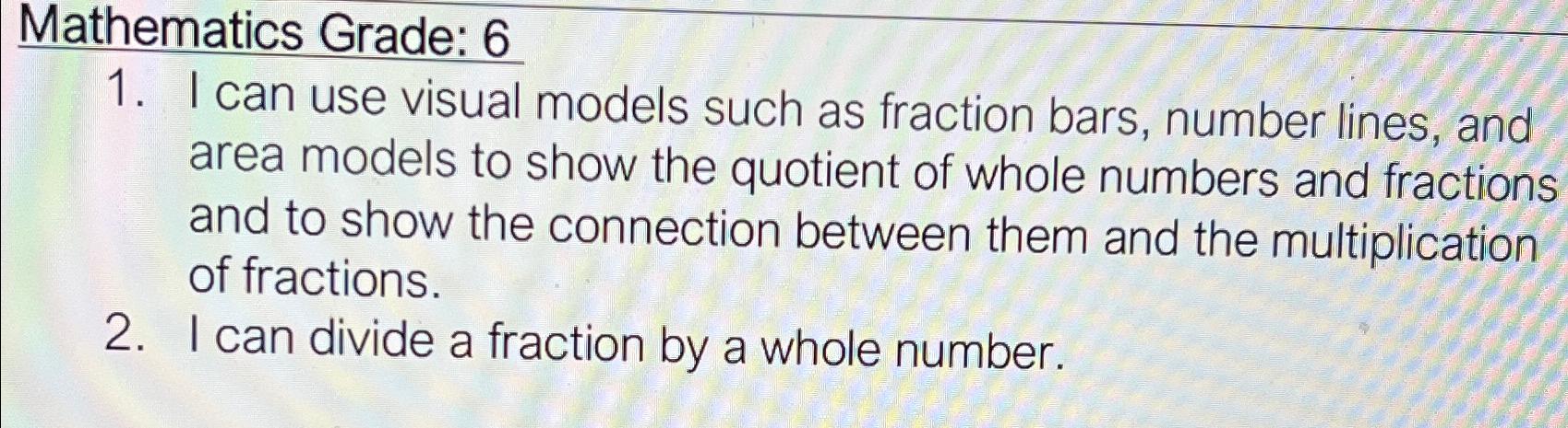 Mathematics Grade: 6I can use visual models such as | Chegg.com