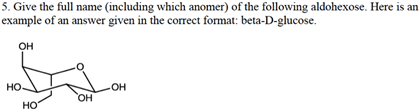 Solved Give the full name (including which anomer) of the | Chegg.com