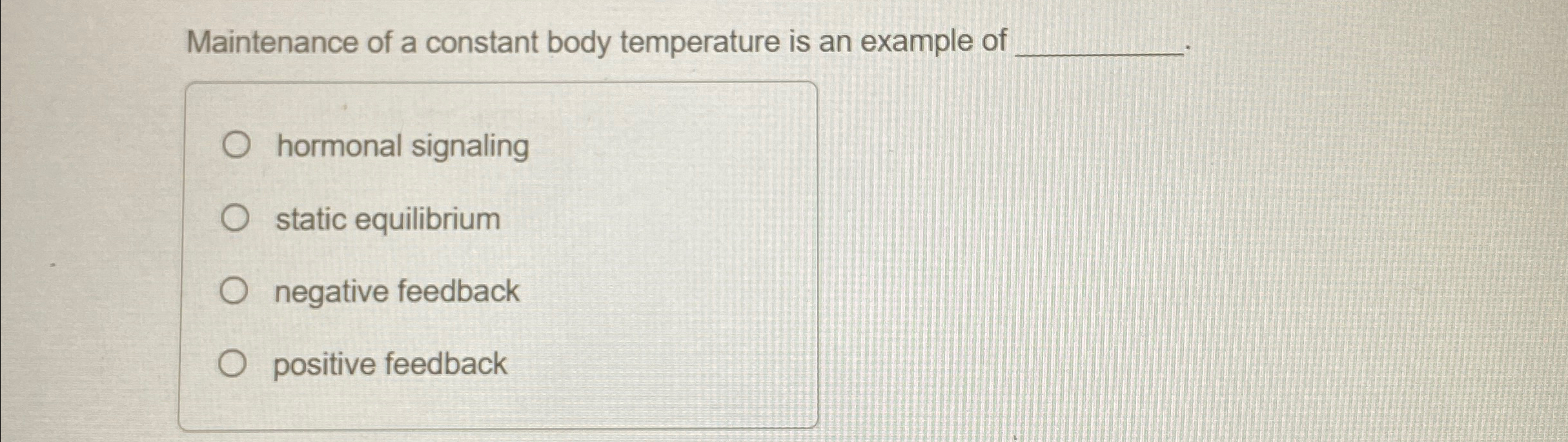 Solved Maintenance of a constant body temperature is an | Chegg.com