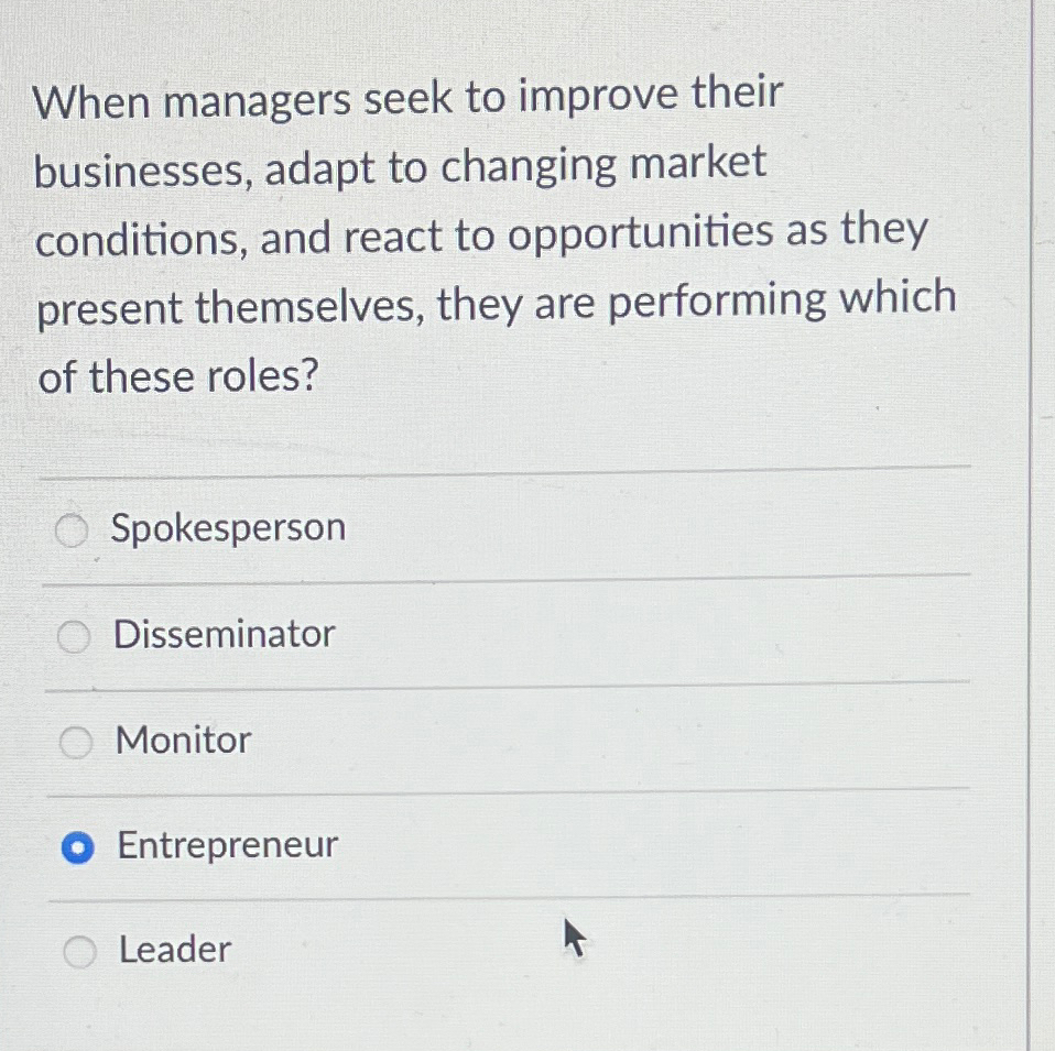 Solved When managers seek to improve their businesses, adapt | Chegg.com