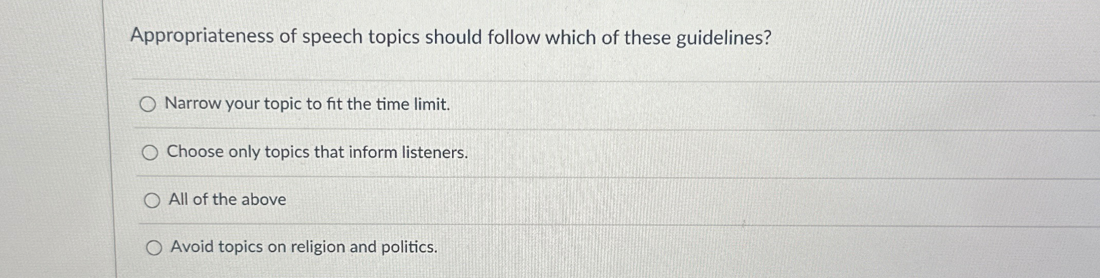 Solved Appropriateness of speech topics should follow which | Chegg.com