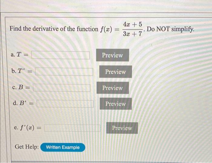 Solved Find the derivative of the function f(x) 4x + 5 3x + | Chegg.com
