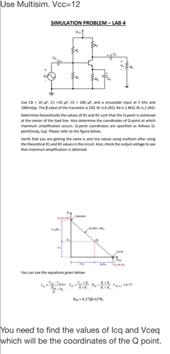 Solved Use Multisim. Vcc=12 SIMULATION PROBLEM - LAB 4 Use | Chegg.com
