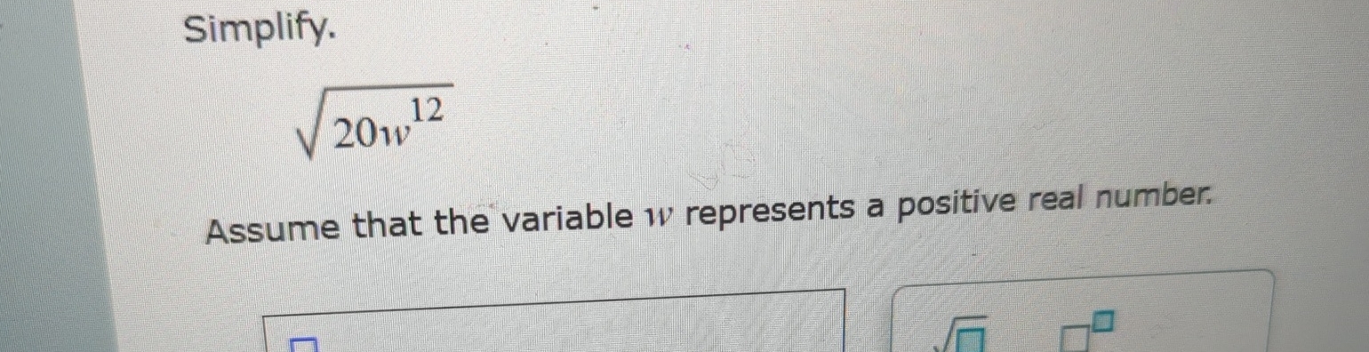 Solved Simplify.20w122Assume that the variable w ﻿represents | Chegg.com