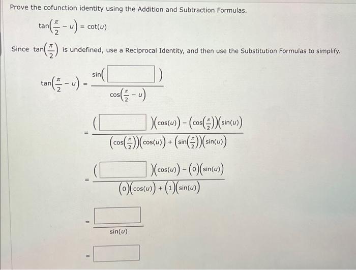Solved Prove the cofunction identity using the Addition and | Chegg.com