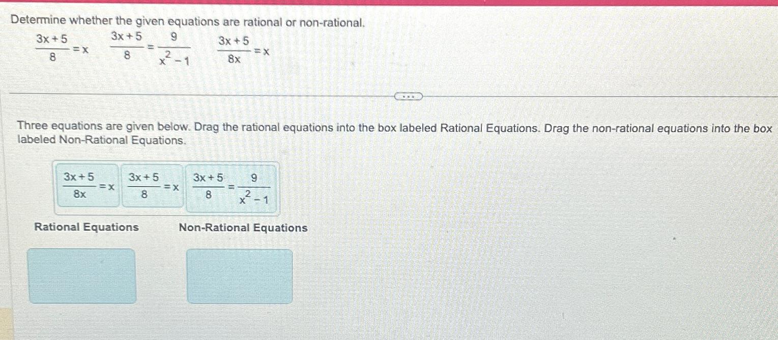 Solved Determine Whether The Given Equations Are Rational Or