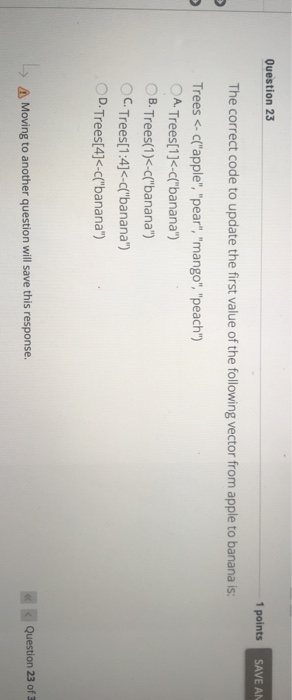 Solved Question 23 1 points SAVE AN The correct code to | Chegg.com
