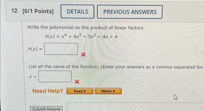 Solved 12. [0/1 Points] h(x) = Write the polynomial as the | Chegg.com