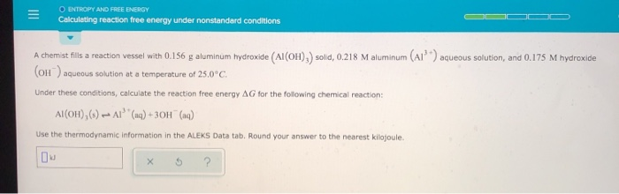 Solved O ENTROPY AND FREE ENERGY Calculating reaction free | Chegg.com