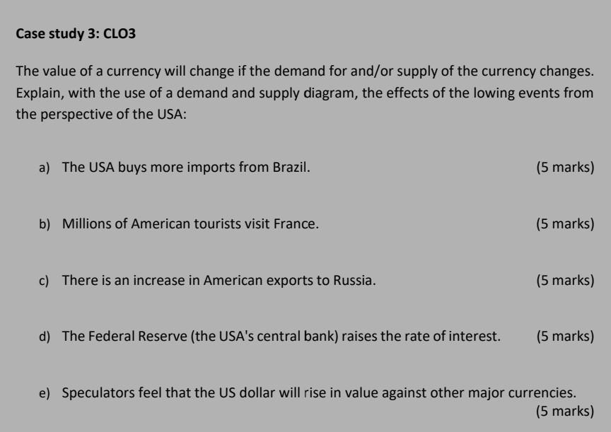Solved The value of a currency will change if the demand for | Chegg.com