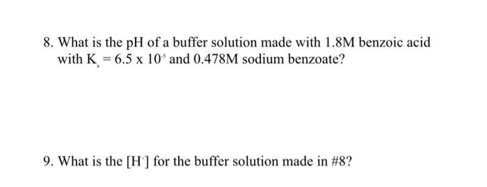 Solved 8. What is the pH of a buffer solution made with 1.8M | Chegg.com