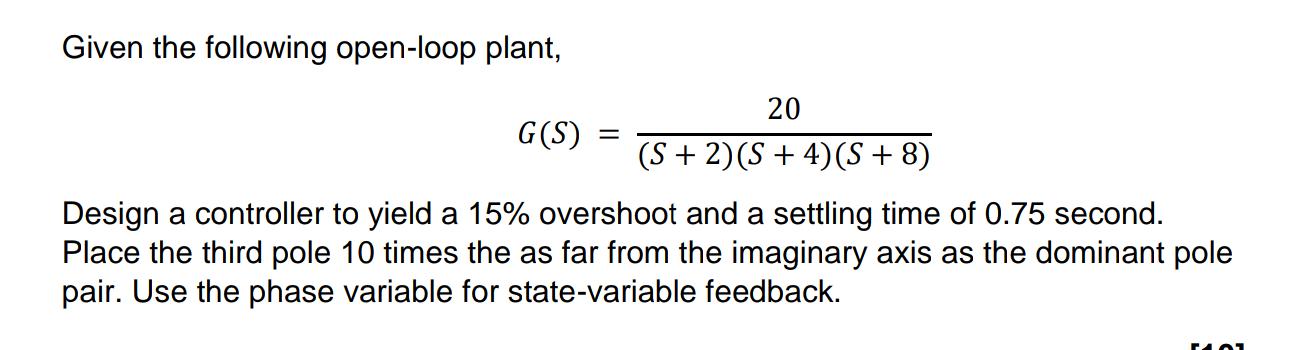 Given the following open-loop | Chegg.com