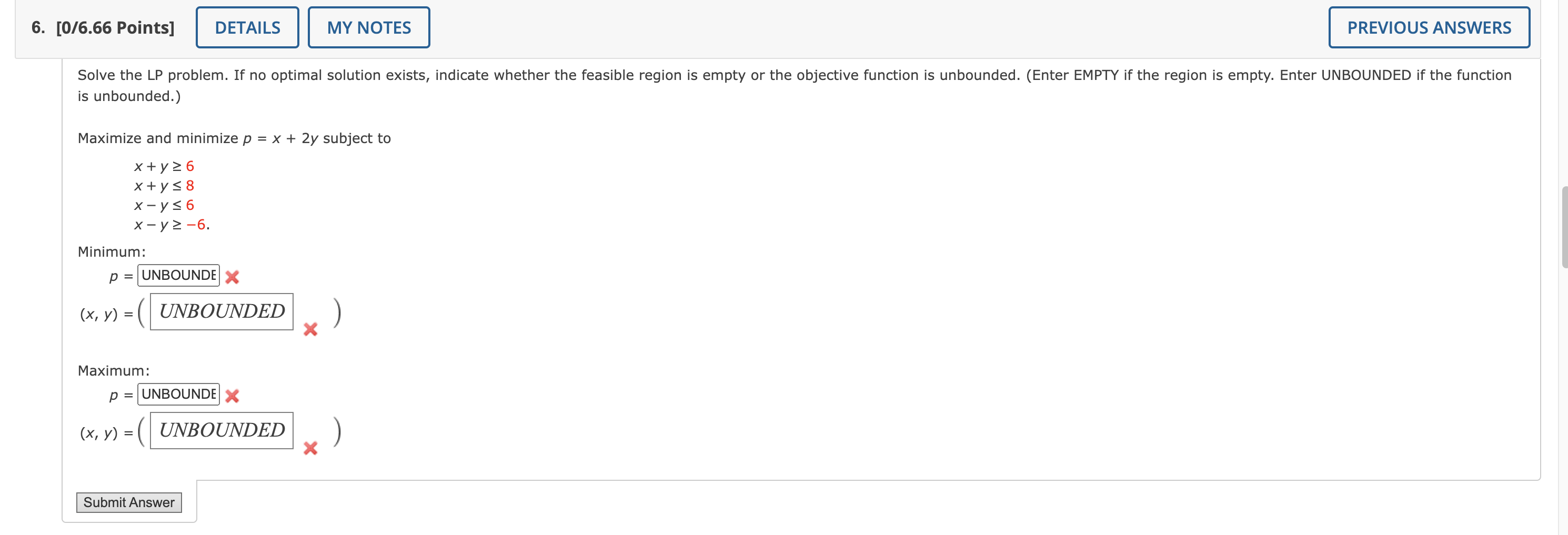 Solved [0/6.66 ﻿Points] ﻿is unbounded.)Maximize and minimize | Chegg.com