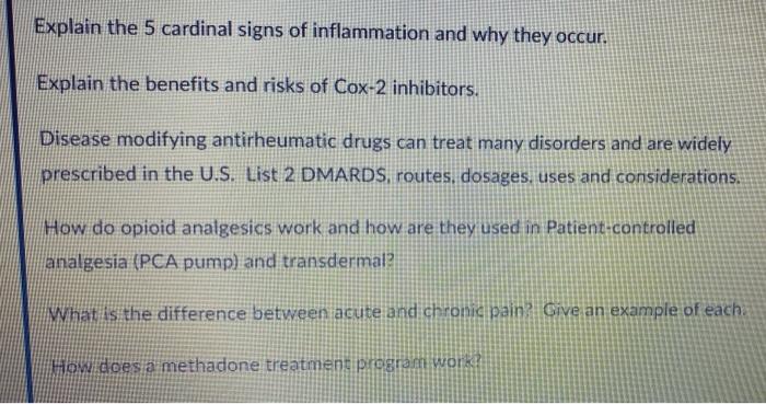 Solved Explain the 5 cardinal signs of inflammation and why | Chegg.com