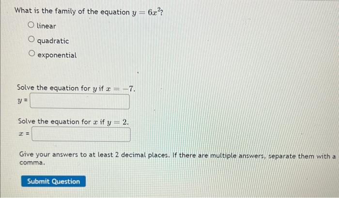 Solved What is the family of the equation y=6x2 ? linear | Chegg.com