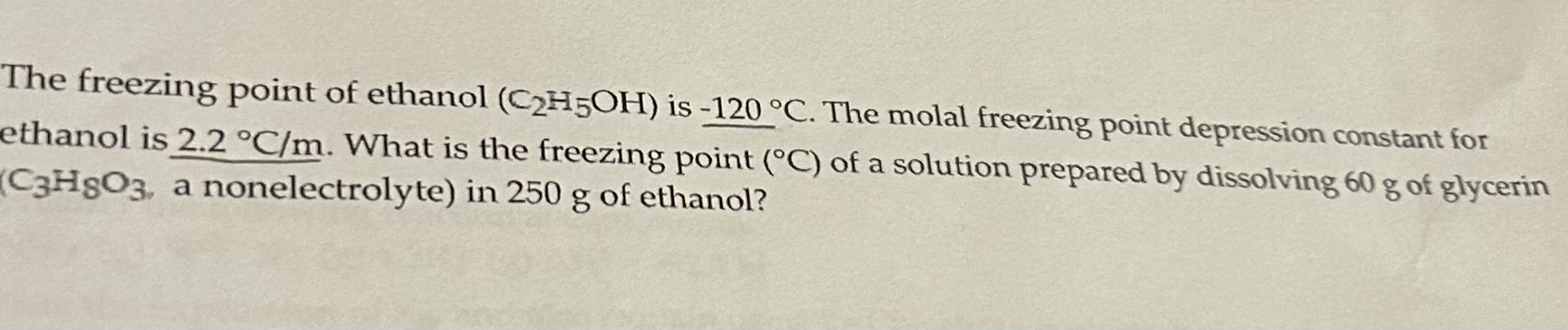 Solved The freezing point of ethanol (C2H5OH) ﻿is -120°C. | Chegg.com