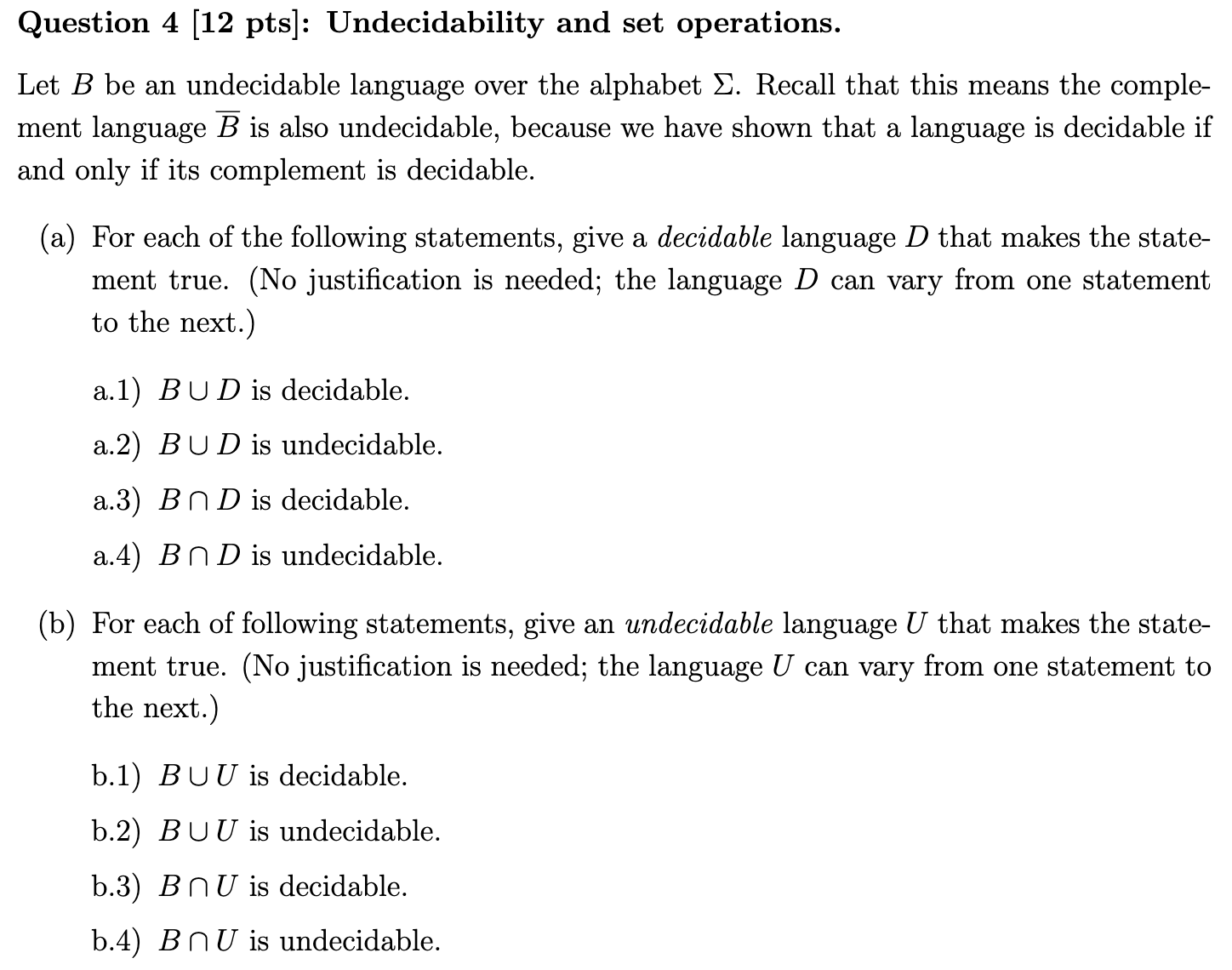 Solved Question 4 [12 pts]: Undecidability and set | Chegg.com