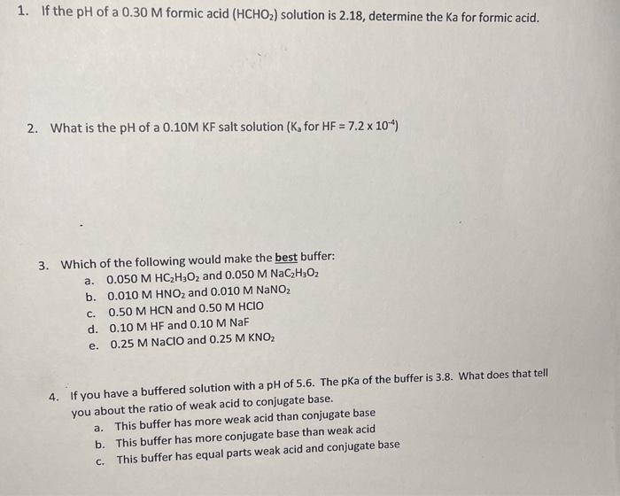 Solved 1. If the pH of a 0.30M formic acid (HCHO2) solution | Chegg.com