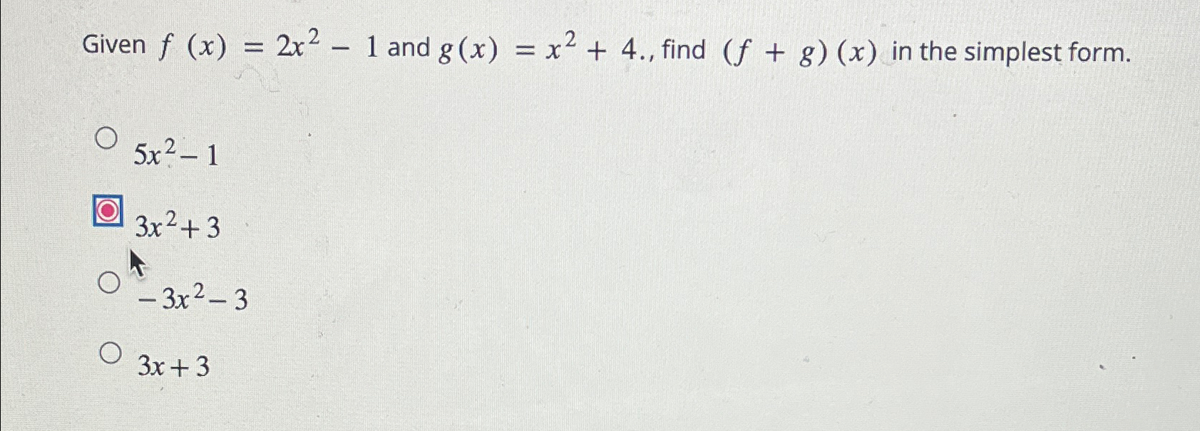 Solved Given F X 2x2 1 ﻿and G X X2 4 ﻿find F G X ﻿in