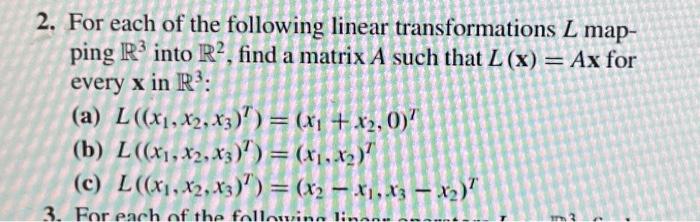 Solved 2. For each of the following linear transformations L | Chegg.com