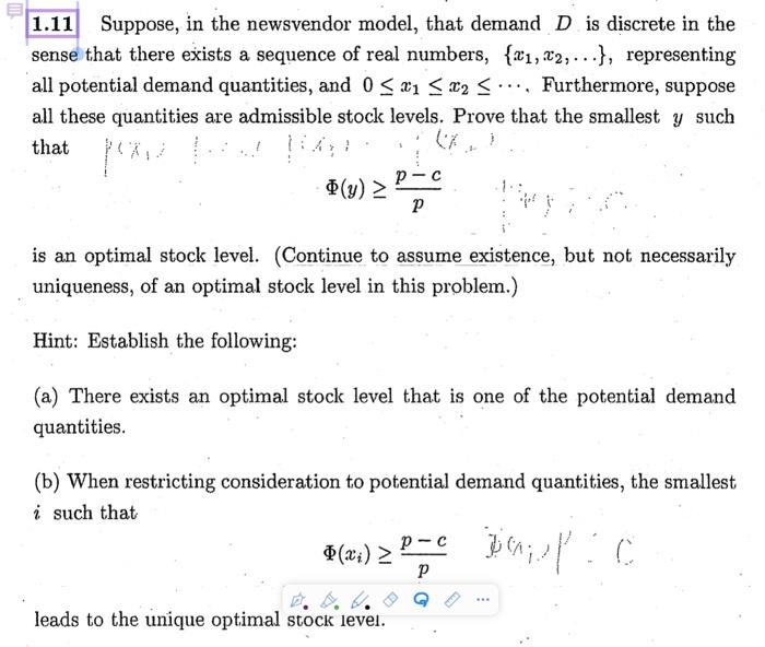 Solved 1.11 Suppose, in the newsvendor model, that demand D | Chegg.com