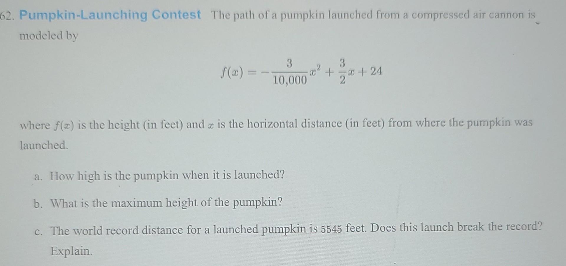 Solved 62. Pumpkin-Launching Contest The path of a pumpkin | Chegg.com