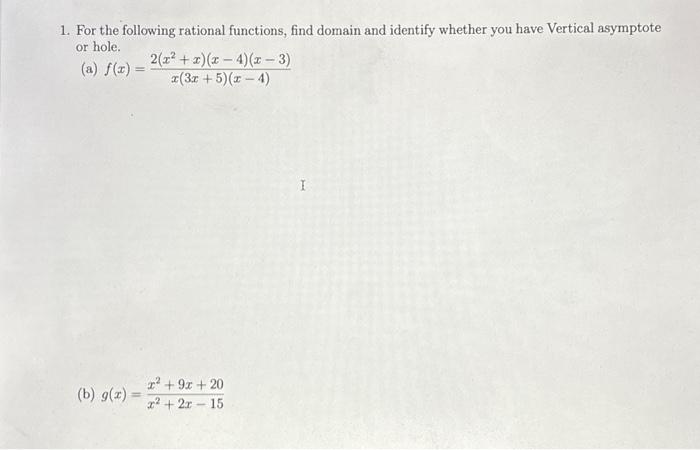 Solved 1. For the following rational functions, find domain | Chegg.com